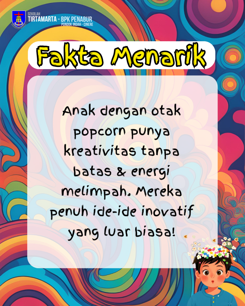Anak Punya Otak Popcorn? Hadiri Sebelum Terlambat! - Sekolah Kristen ...